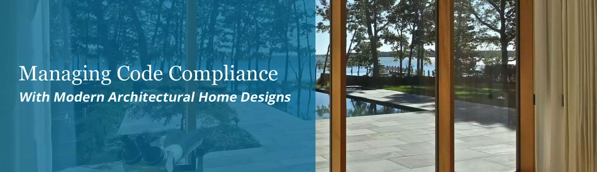 Title 24: Managing Code Compliance With Architectural Home Designs